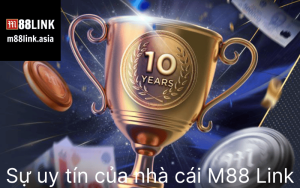 M88 Link - Link Vào M88 Cập Nhật Chính Thức Không Bị Chặn